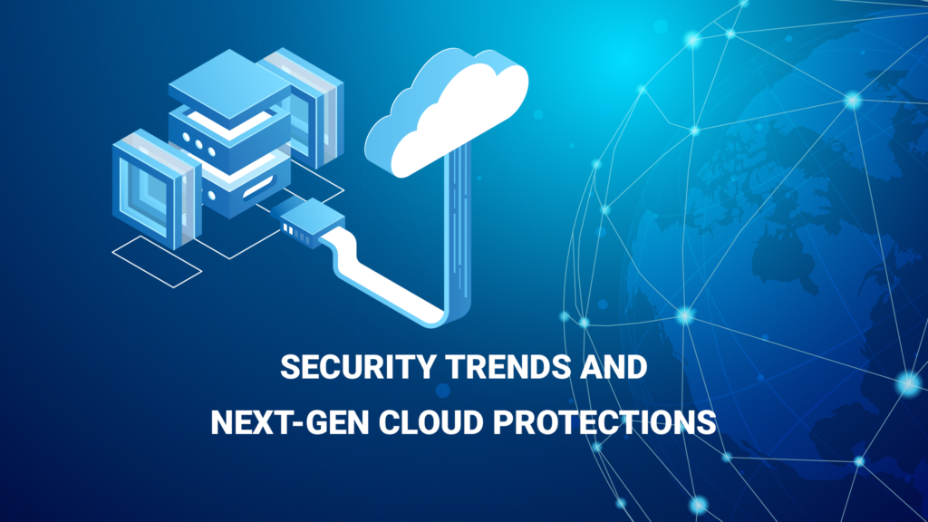 Security Trends and Next-Gen Cloud Protections - SkyFlok